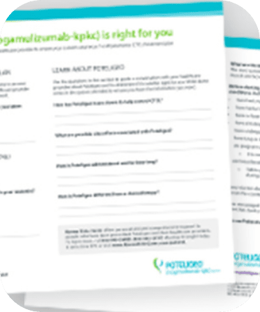 Patient Resource Center | POTELIGEO® (mogamulizumab-kpkc)